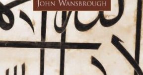 Quranic studies, Sources and methods of scriptural Interpretation (John WANSBROUGH)