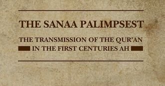 The Sanaa Palimpsest: The Transmission of the Qur'an in the First ...